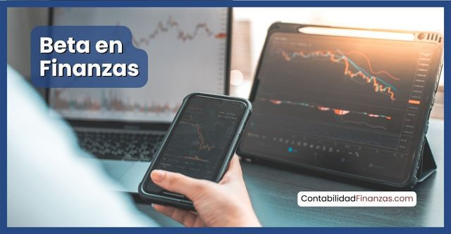 Beta en finanzas: Concepto, cálculo, interpretación y demás